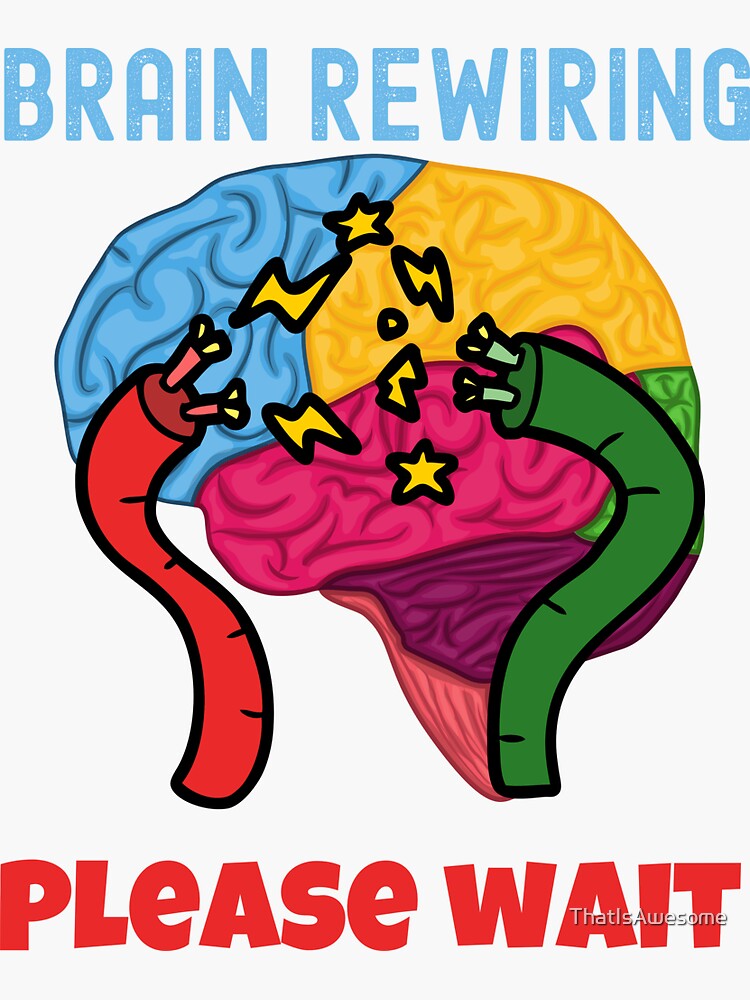 "Brain Rewiring Please Wait Student Teacher ALS" Sticker by ...