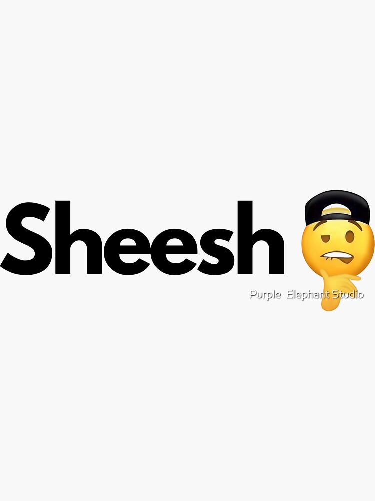 "Sheesh Emoji Design" Sticker for Sale by GoldSea | Redbubble