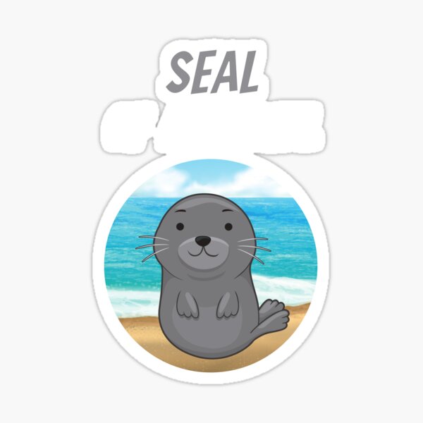 "Seal Of Approval Robbe Sea Animal Zoo Cute Comic" Sticker by DerEmmat ...