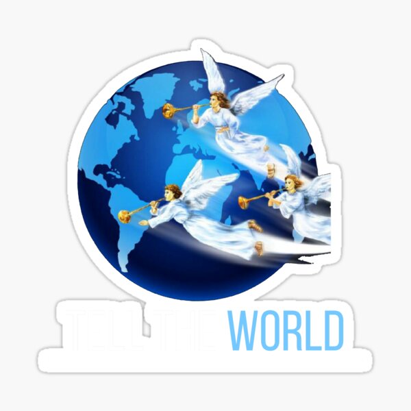 "Seventh-Day Adventist Three Angels Message [ Tell the World,Ellen g ...