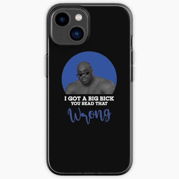 "I Got A Big Bick BarryWood Black Big Dick Guy Funny Meme" iPhone Case ...