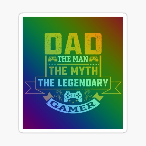 "Dad myth gamer legend" Sticker for Sale by Delicarte | Redbubble