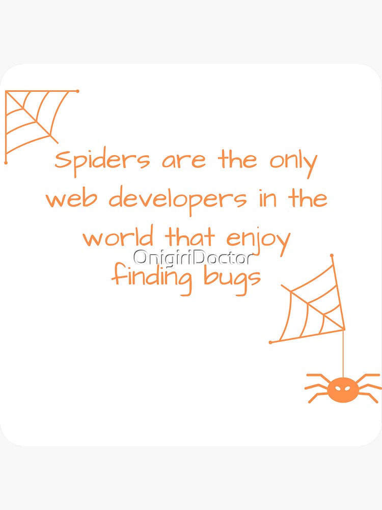 "Funny Programmer Meme : The Only Web Developers Enjoys Finding Bugs ...