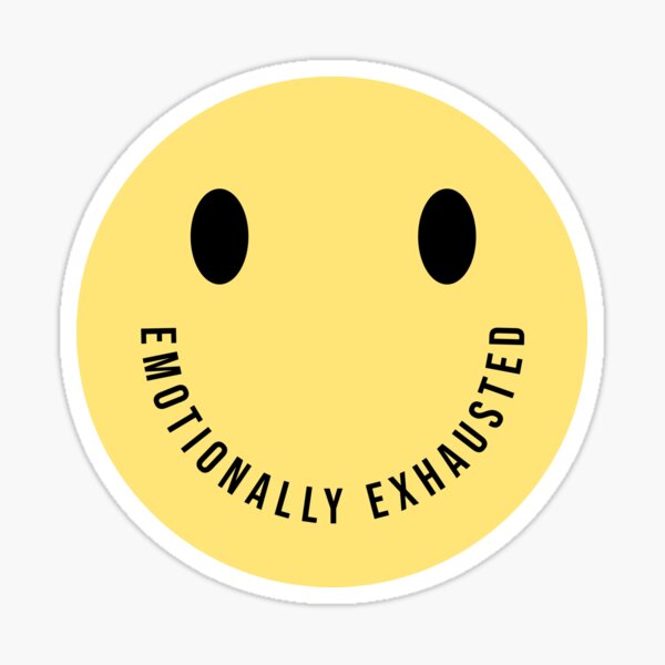 "Funny Emotionally exhausted Smiley face. Smiling but emotionally ...