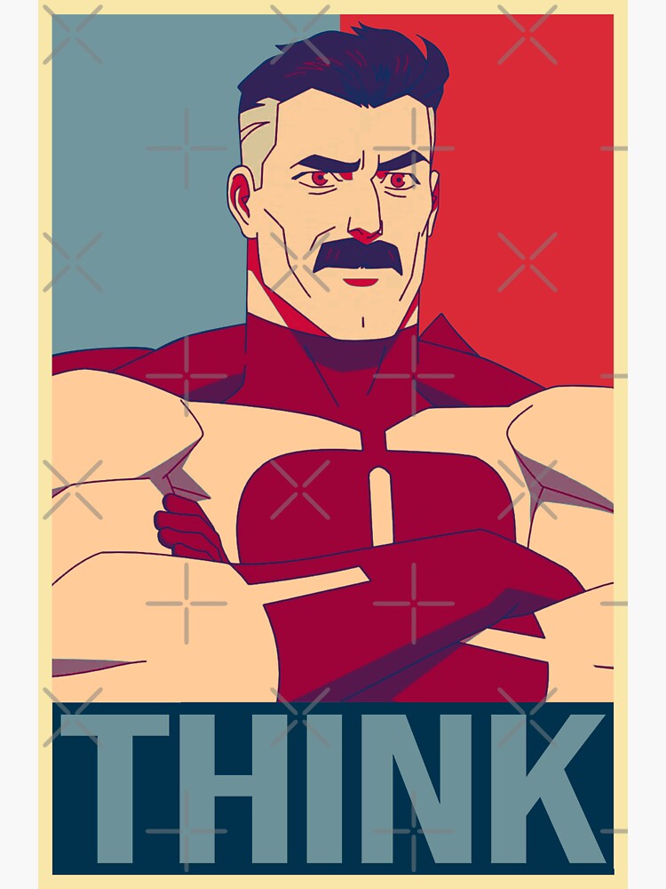 "Omni-Man - Think Poster" Sticker for Sale by PotatoGear | Redbubble