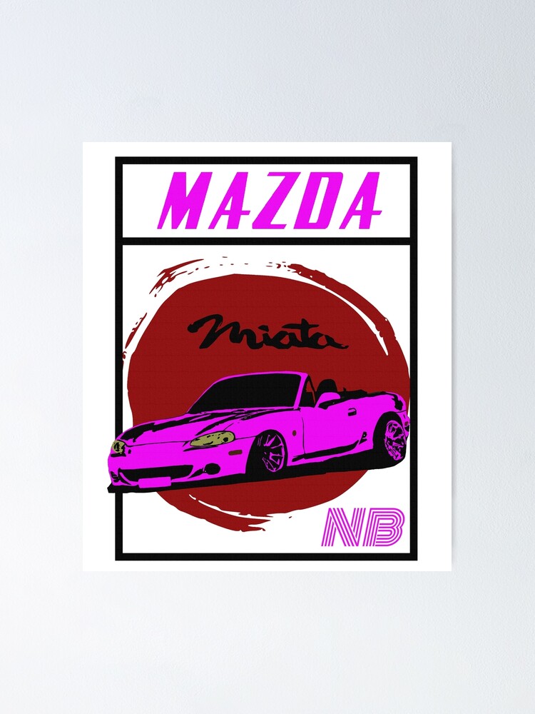 "mazda MIATA NB mx5 mk2 stance PINK BEST DESIGN" Poster for Sale by ...