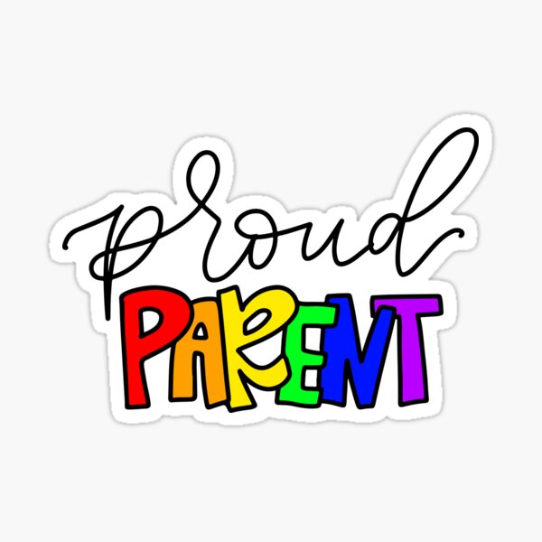 "Proud Parent Sticker" Sticker for Sale by Lexletteringky | Redbubble