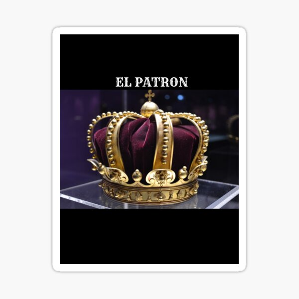 "EL PATRON" Sticker for Sale by Surkezz | Redbubble