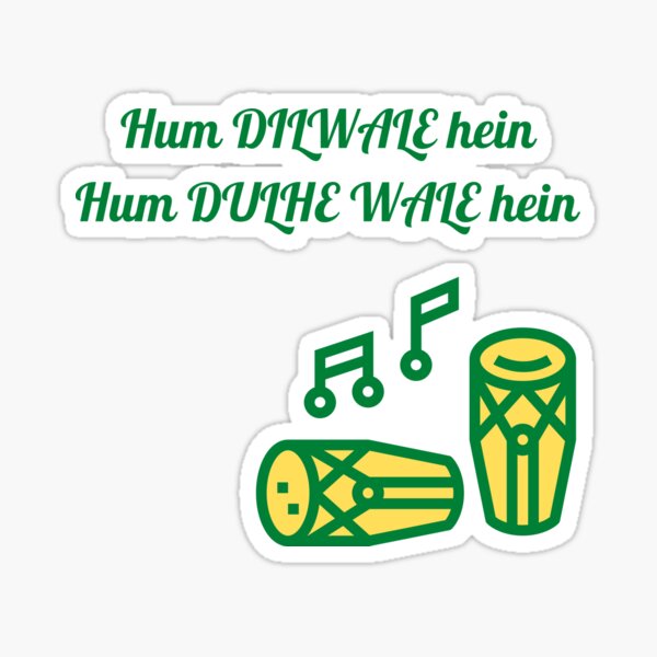 "DULHE WALE - WEDDING, MEHNDI, DHOLKI SHIRT" Sticker for Sale by ...