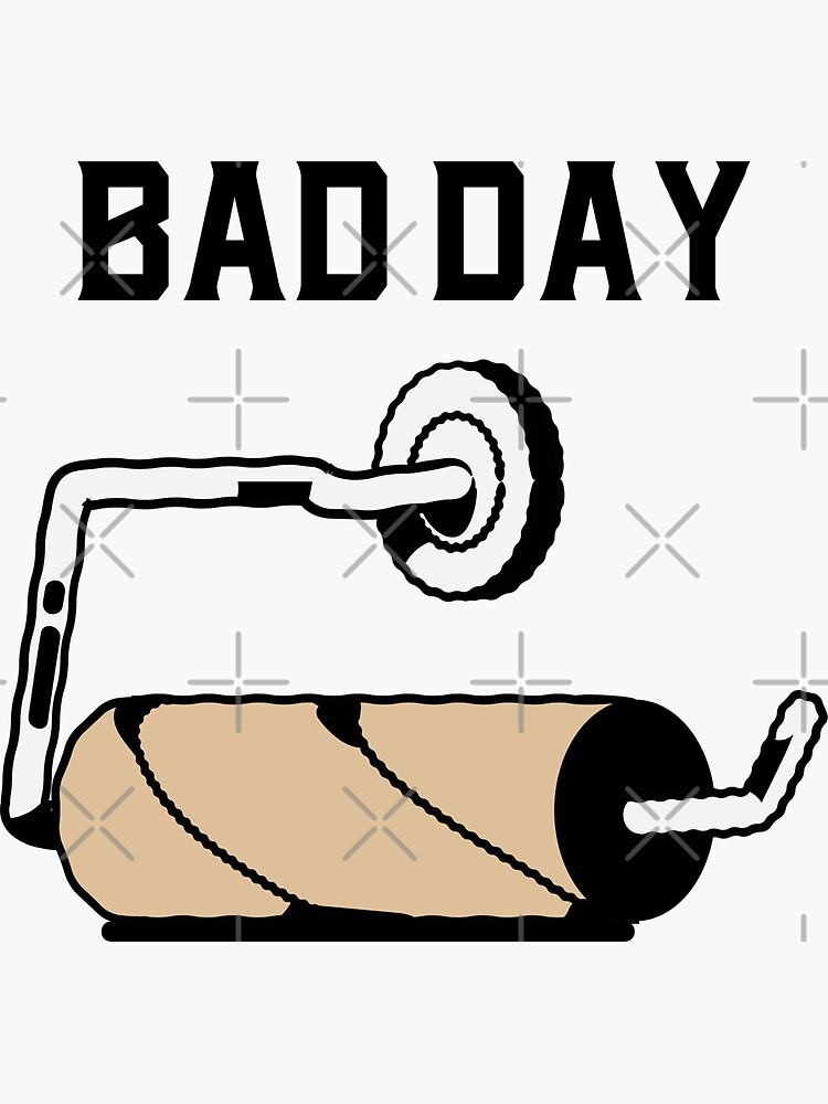 "Toiletpaper - bad day" Sticker for Sale by lordapoth | Redbubble