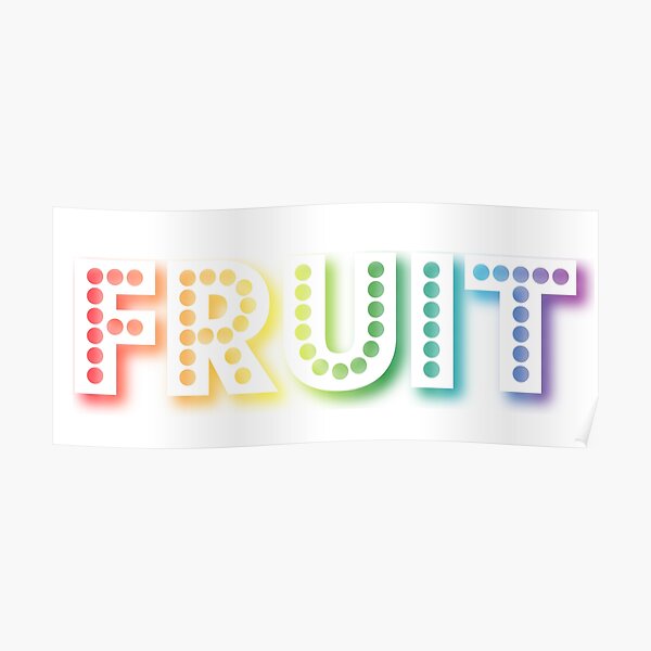 "FRUIT [rainbow slang] " Poster by lazarusheart | Redbubble