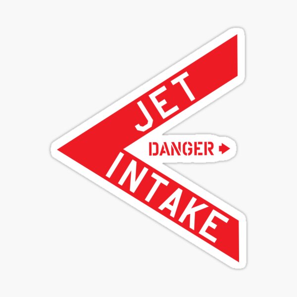 "DANGER Jet Intake, Jet Fighter warning sign (Side A) Right Side ...
