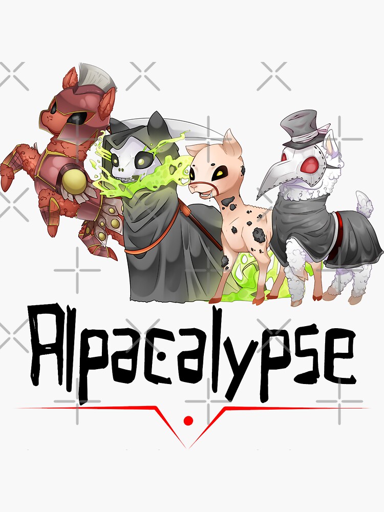 "Alpacalypse The four alpacas of the apocalypse" Sticker by ZevireTees ...