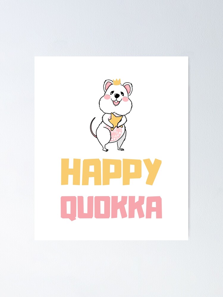 "Be Quokka Happy, Cute Quokka, Beautiful Quokka, Quokka Birthday ...