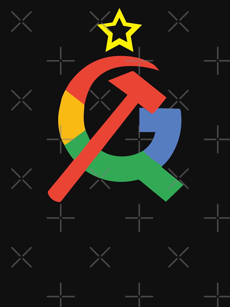 "Google Communism and Censorship. Goolag for you!" T-shirt for Sale by ...