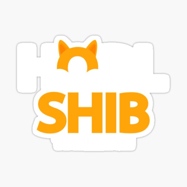 "Shiba Inu Coin Shirt Hodl $Shib Token Shiba Inu Crypto" Sticker for ...