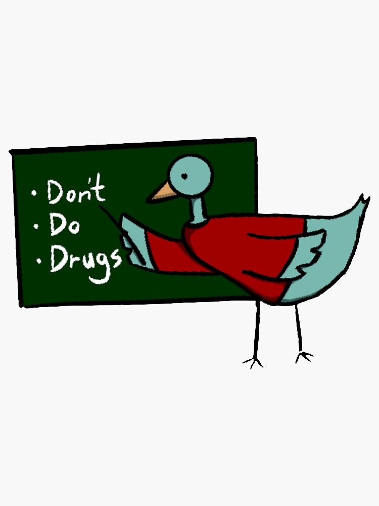 "Don't Do Drugs bird (Mr. Beaks)" Sticker for Sale by tophatrat-art ...