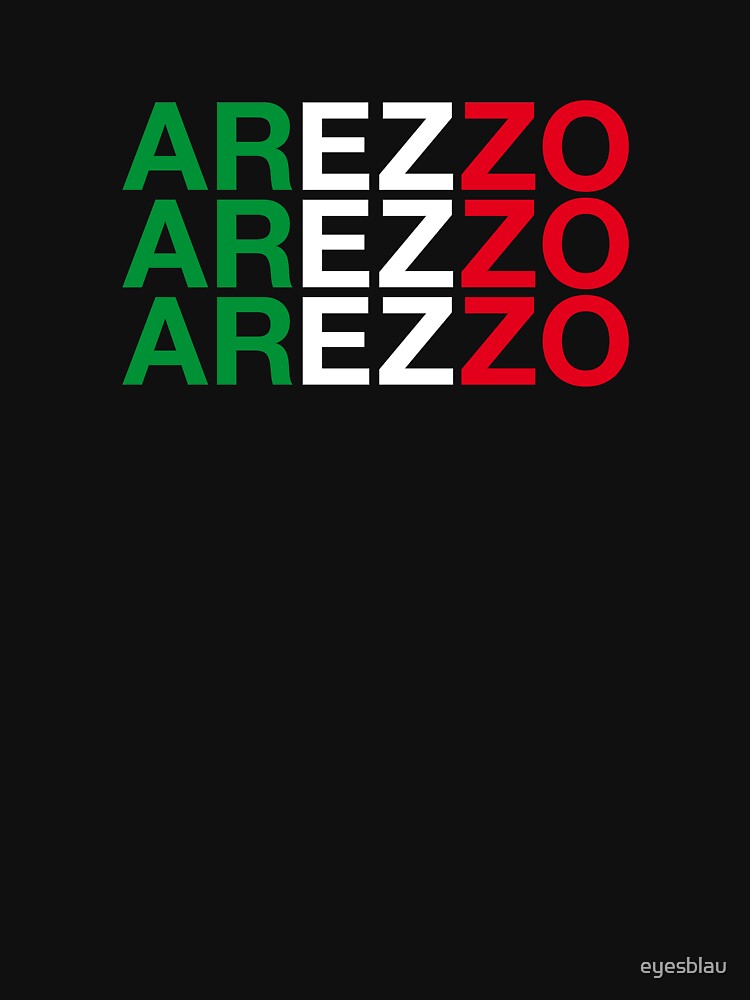 "AREZZO Italian Flag" T-shirt by eyesblau | Redbubble | italian lover t ...