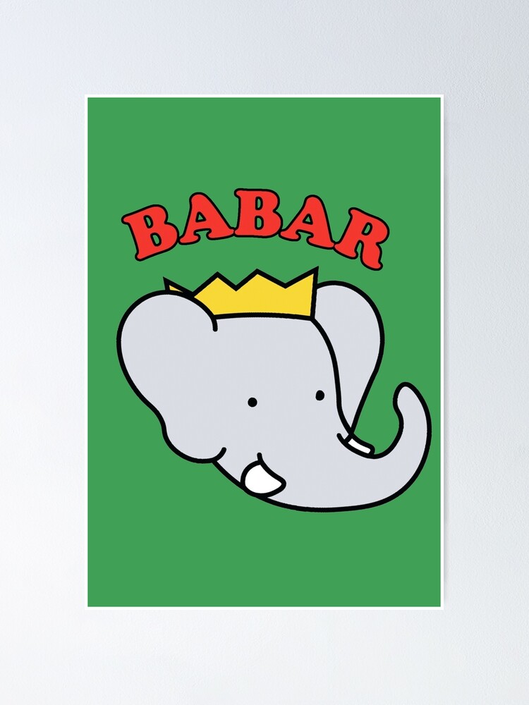 "Babar" Poster for Sale by the-classics | Redbubble