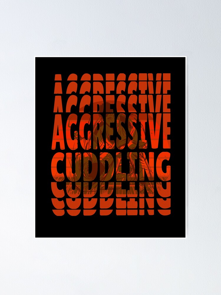 "Aggressive Cuddling" Poster by jiujitsu-news | Redbubble