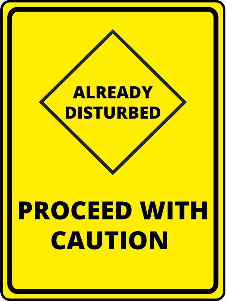 "Already Disturbed Proceed with Caution" Sticker for Sale by ...