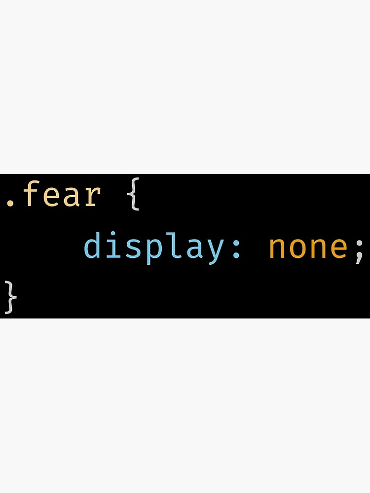 "CSS Coding Pun No Fear - Funny Programming Joke" Poster by HDTees4U ...