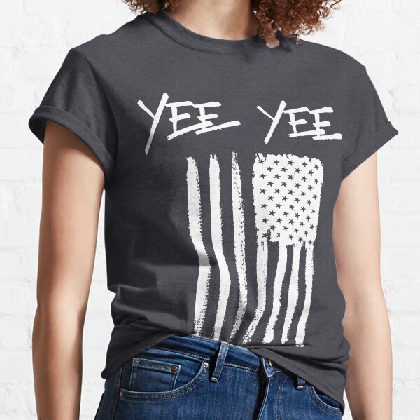 Yee T-Shirts | Redbubble