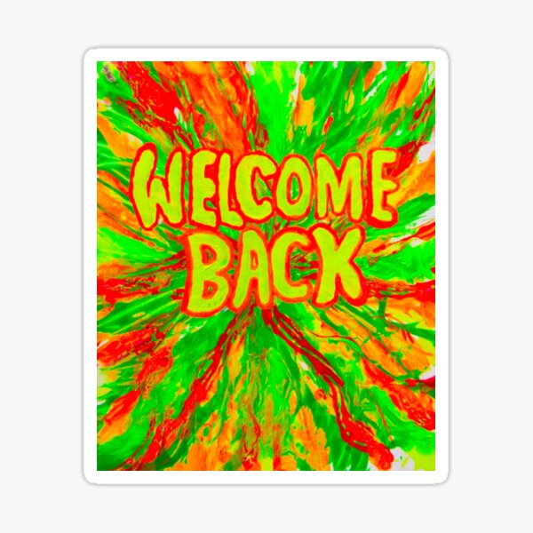 "WELCOME BACK, Red, Yellow and green Painting" Sticker for Sale by A ...