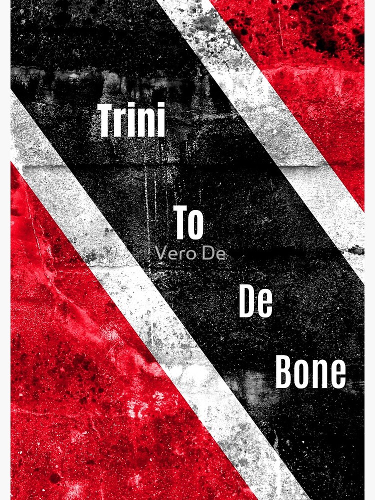 "Trinidad and Tobago slang 'Trini To The Bone'" Spiral Notebook for ...