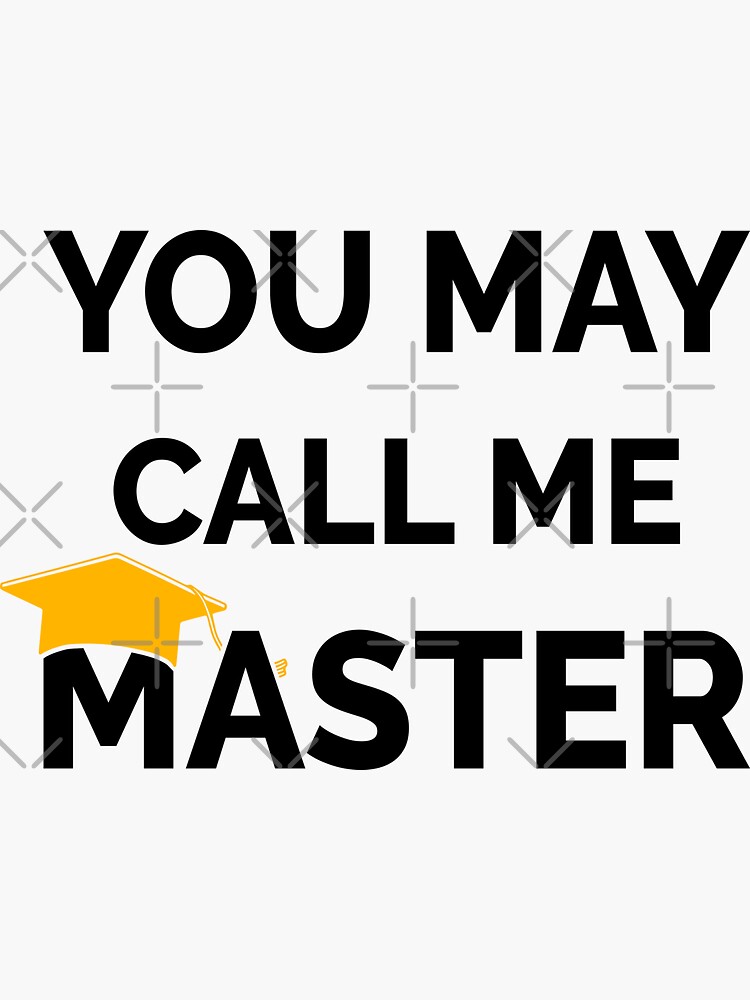 "You May Call Me Master IV" Sticker by lemon-pepper | Redbubble