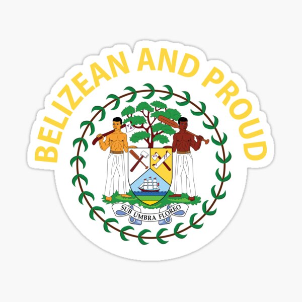 "Flag of Belize - Belizean and Proud" Sticker by obedtheartist | Redbubble