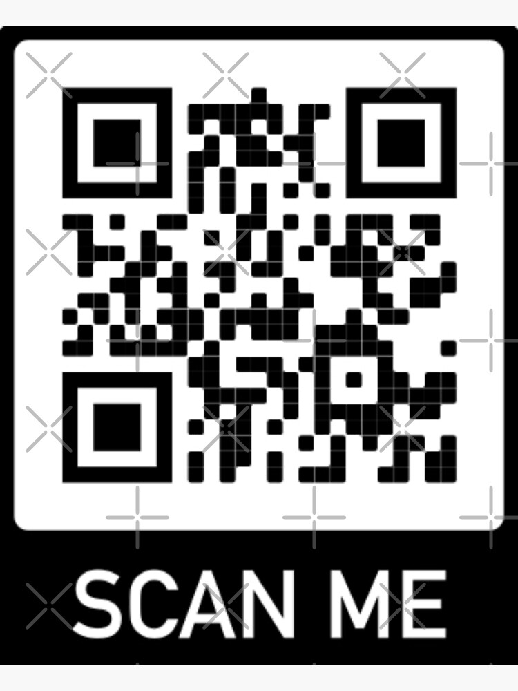 "Rick Roll Scan Me QR Code" Poster for Sale by MinnesotaBook | Redbubble