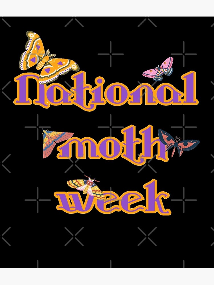 "National moth week" Poster for Sale by Unique-on | Redbubble