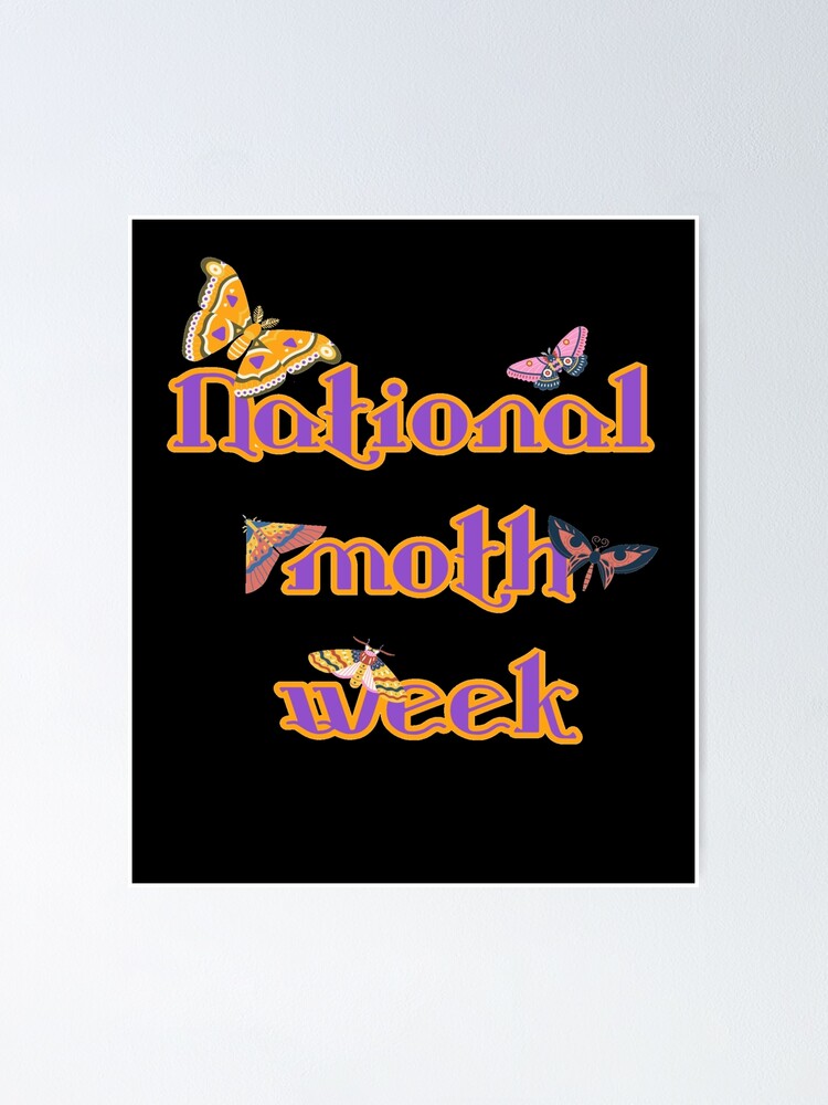 "National moth week" Poster for Sale by Unique-on | Redbubble