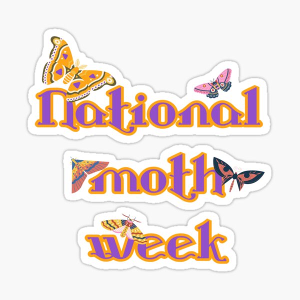 "National moth week" Sticker for Sale by Unique-on | Redbubble