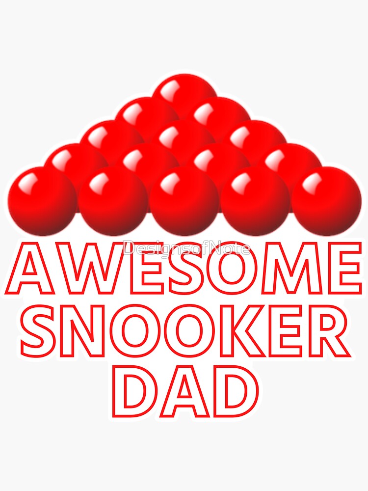 "Awesome Snooker Dad" Sticker for Sale by DesignsofNote | Redbubble