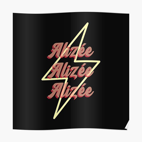 Poster « Alizée, Alizée, Alizée », par lillytown | Redbubble