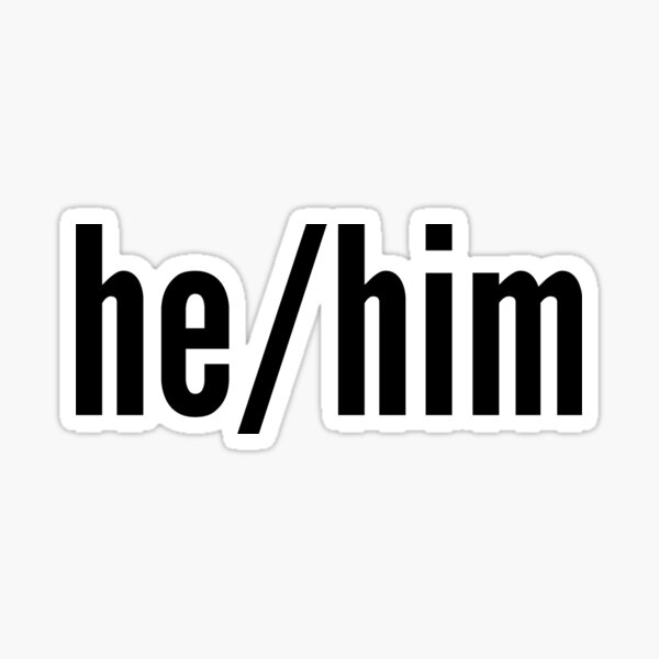 "Minimalist Design of the gender pronoun he/him" Sticker by JustBla ...