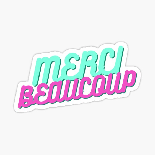 "Merci Beaucoup French Text Design" Sticker for Sale by Voici | Redbubble