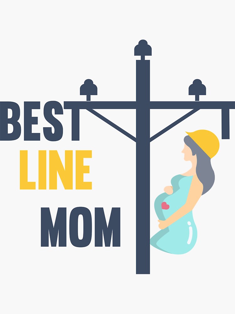 " best line mom Classic design gift for mom wife " Sticker for Sale by ...
