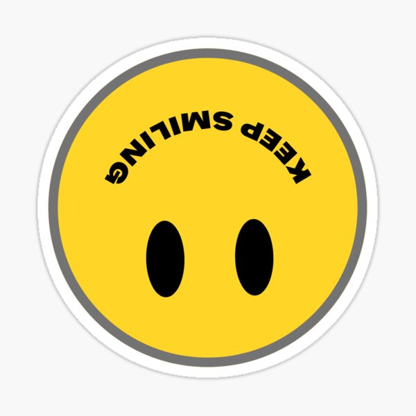 "Keep Smiling" Sticker for Sale by Rosemorris1234 | Redbubble