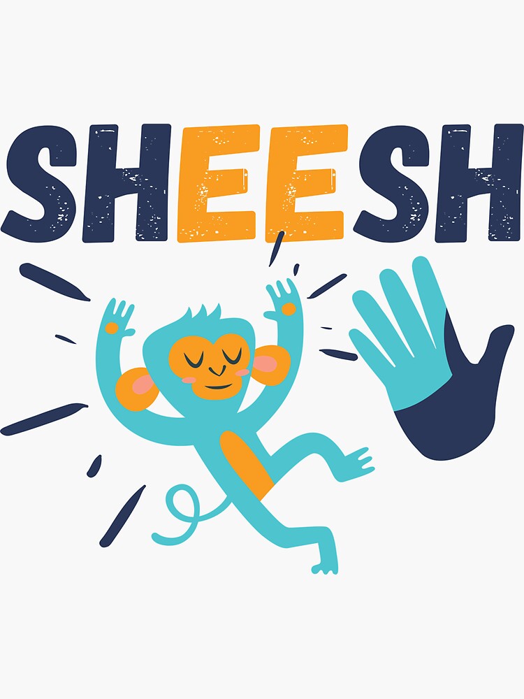 "SHEESH" Sticker by DJAMCH | Redbubble