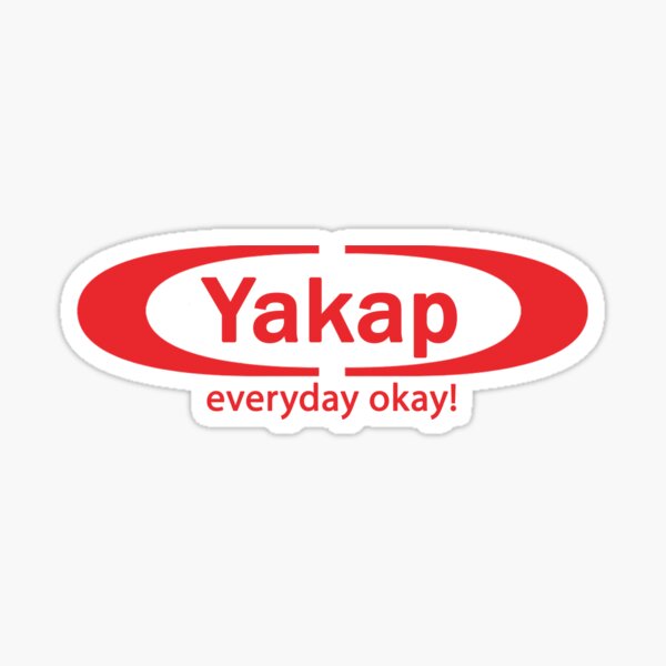 "Yakap Everyday Okay Funny Filipino Pinoy Shirt" Sticker for Sale by ...