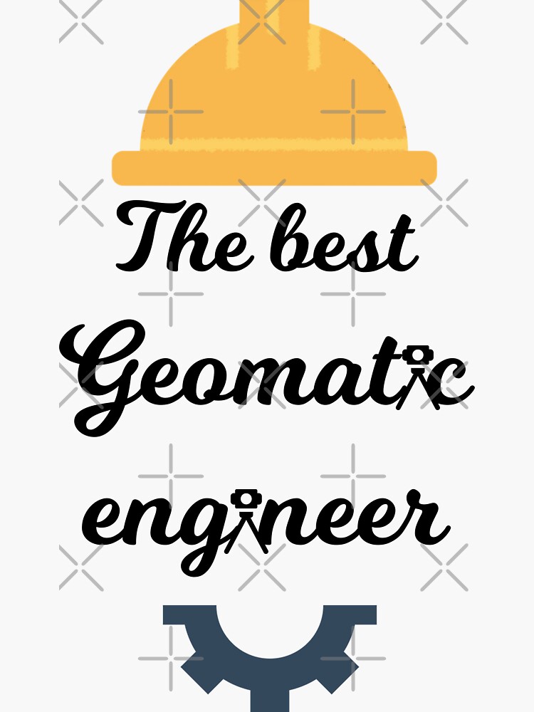 "The best Geomatic engineer " Sticker for Sale by MakiArts | Redbubble