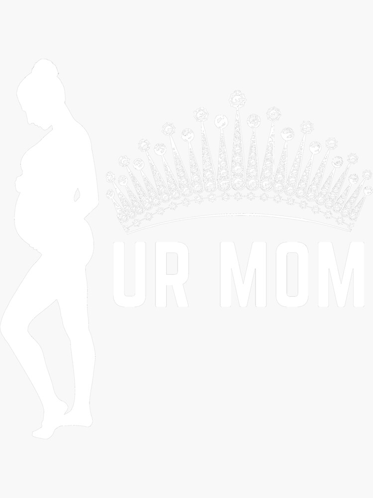"Ur Mom" Sticker for Sale by GANDHImathi | Redbubble