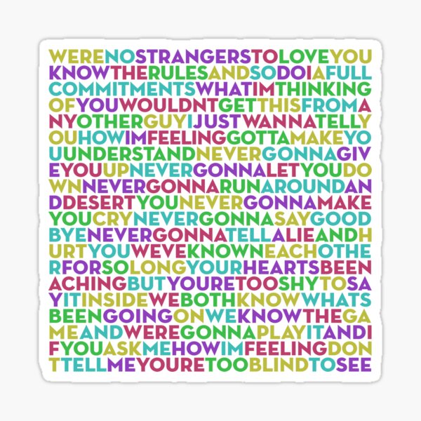 "Never Gonna Give You Up - Rick Astley (lyrics) v.2" Sticker by x1brett ...