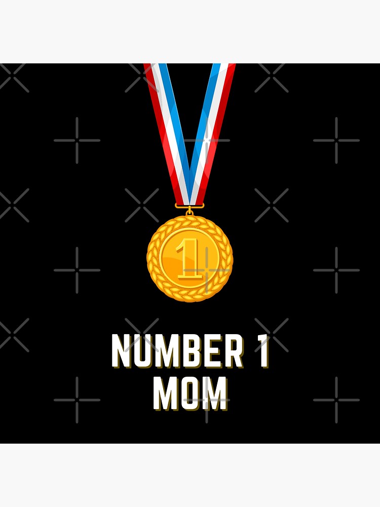"Number 1 Mom Medal" Sticker for Sale by Imemewell | Redbubble