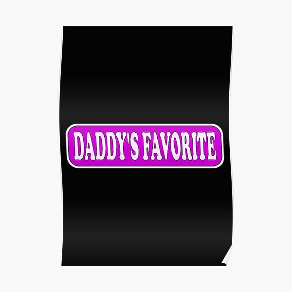 Daddys Favorite Wall Art | Redbubble