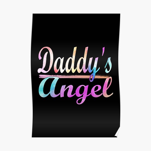 "Daddys Angel Essential Sticker" Poster for Sale by SW33TSP0T | Redbubble