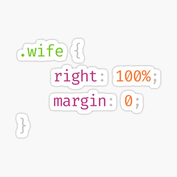 "CSS Pun - Wife - Funny Programming Joke" Sticker for Sale by HDTees4U ...